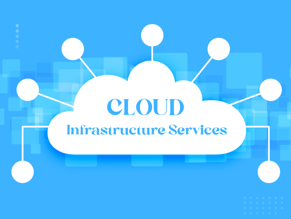 Cloud Infrastructure Services: Components, Types, Models.