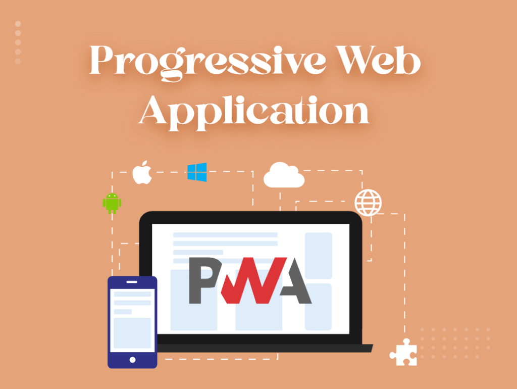 PWA Development: Core, Requirements, Advantages, Frameworks